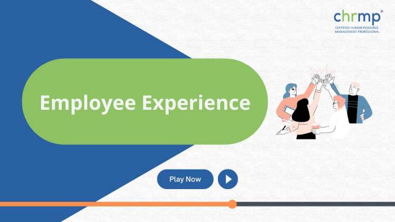Employee Experience - CHRMP Academy