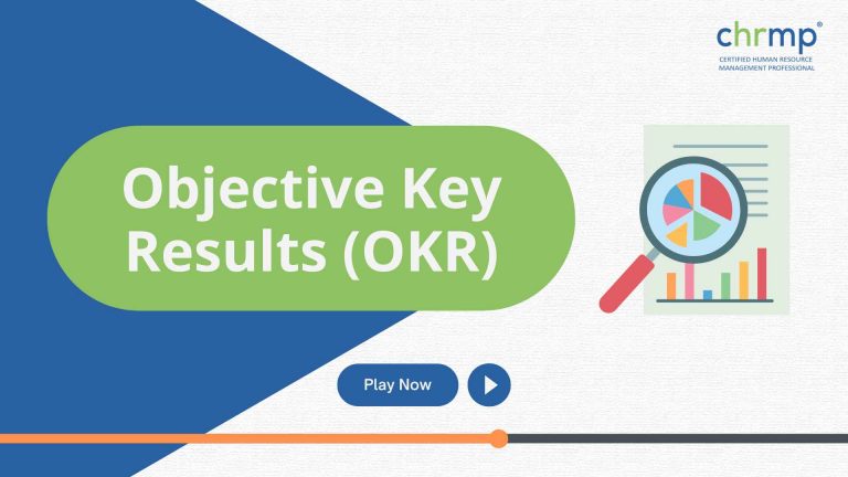 Objective Key Results (OKR) - CHRMP Academy