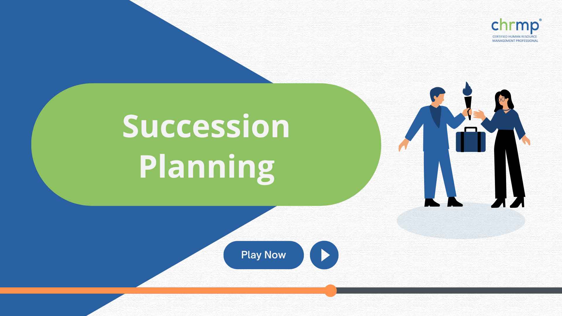Succession Planning - CHRMP Academy
