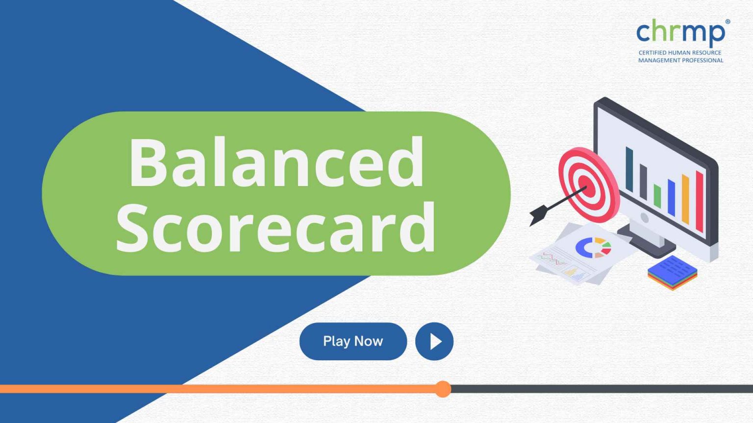 Balanced Scorecard - CHRMP Academy