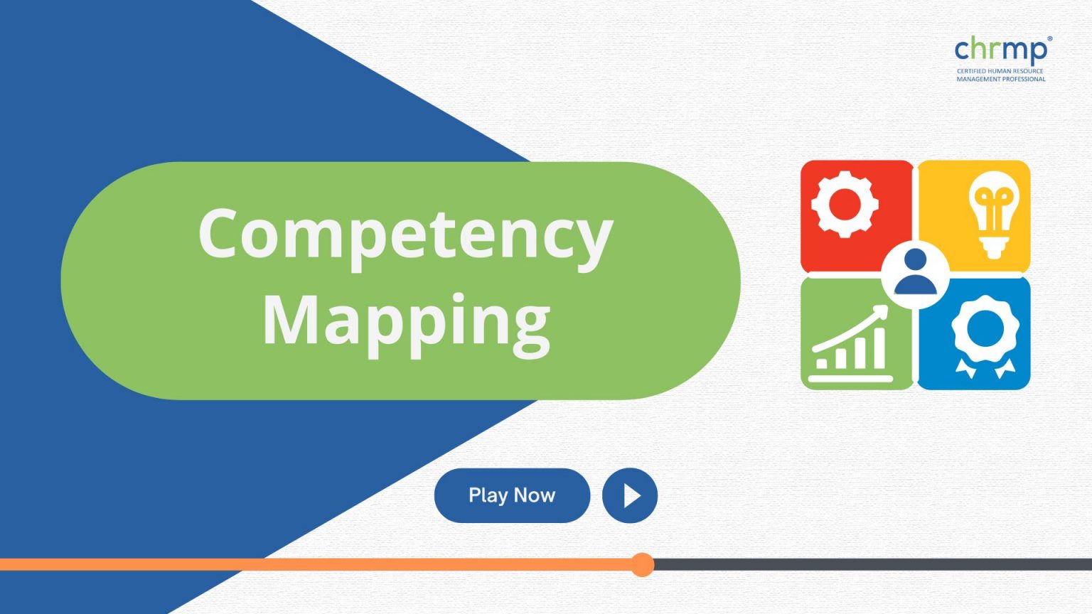Online Bootcamp Recordings (Competency Mapping) - CHRMP Academy